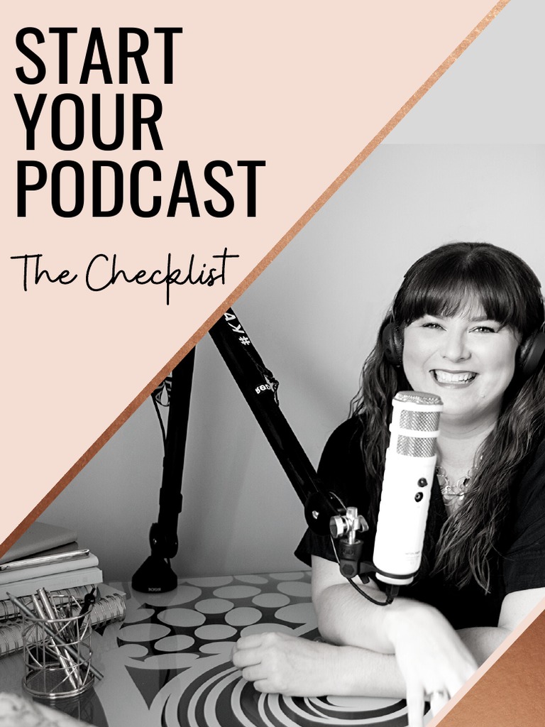Start Your Podcast Checklist (July2020) | PDF | Podcast | Communication