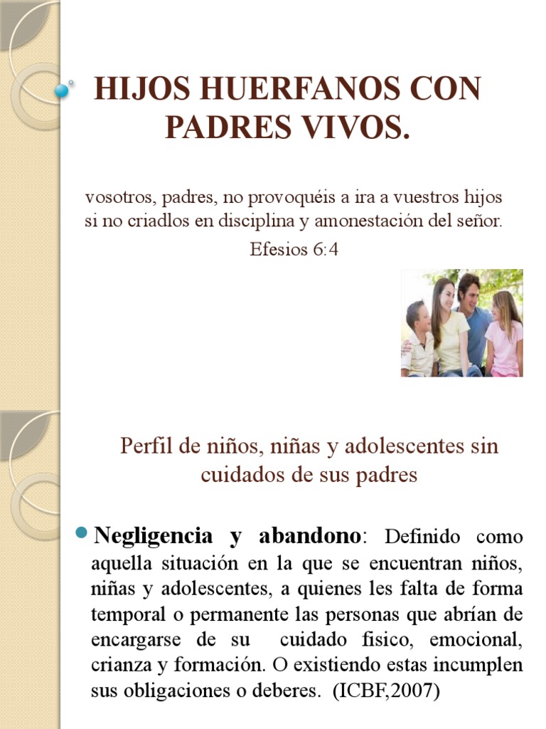 Hijos Huerfanos Con Padres Vivos | PDF | Sicología | Las emociones