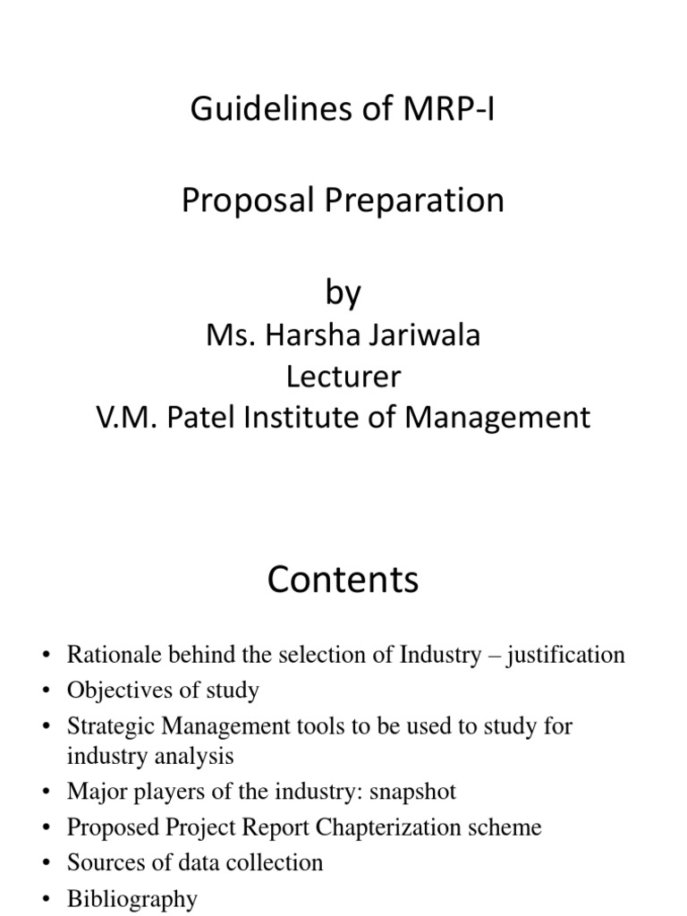 Guidelines of MRP-I Proposal Preparation By: Ms. Harsha Jariwala ...