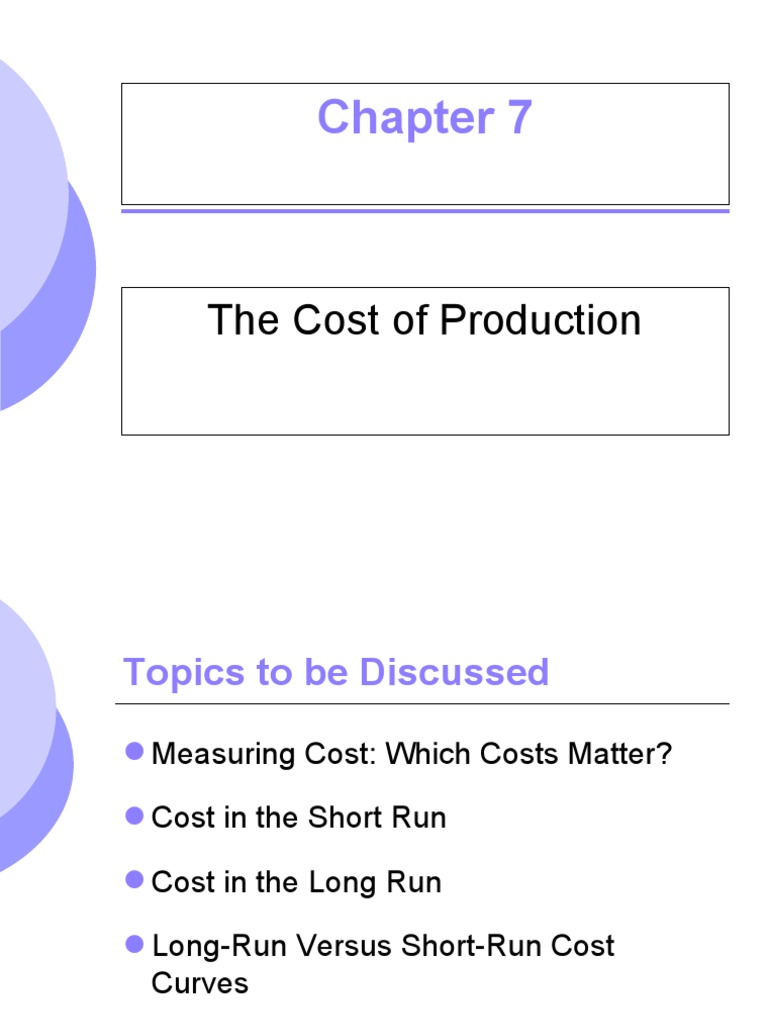 CH 07 | PDF | Long Run And Short Run | Average Cost