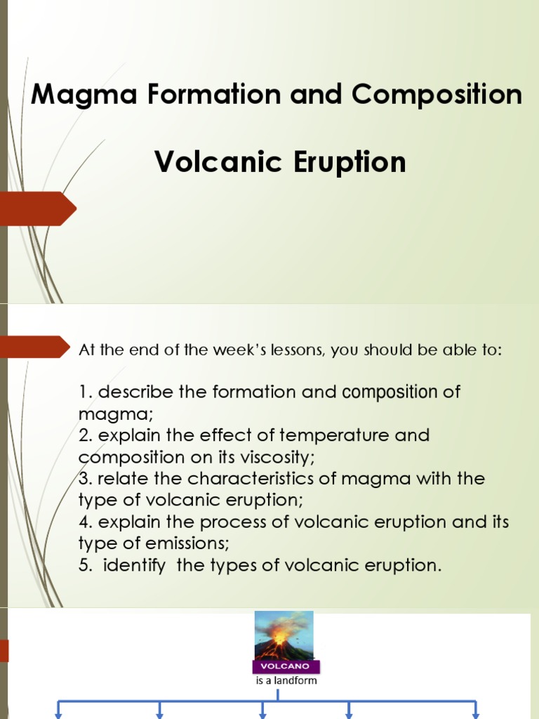 Understanding Magma Formation, Composition, and their Relationship to ...