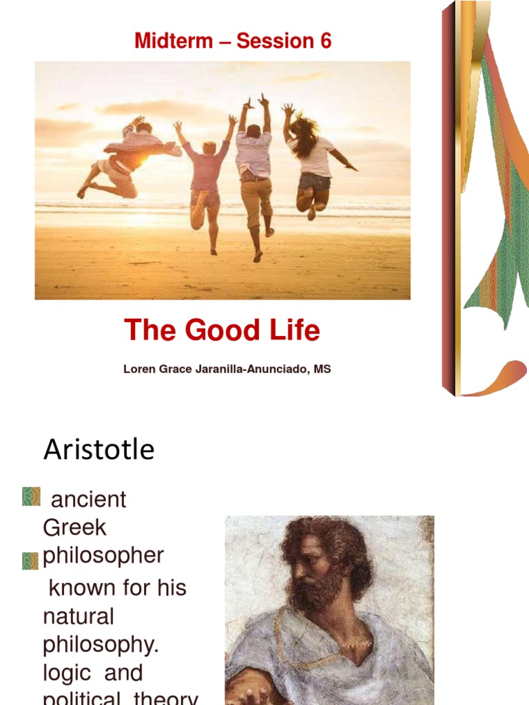 Understanding Aristotle's View of the Good Life and the Role of Virtue ...