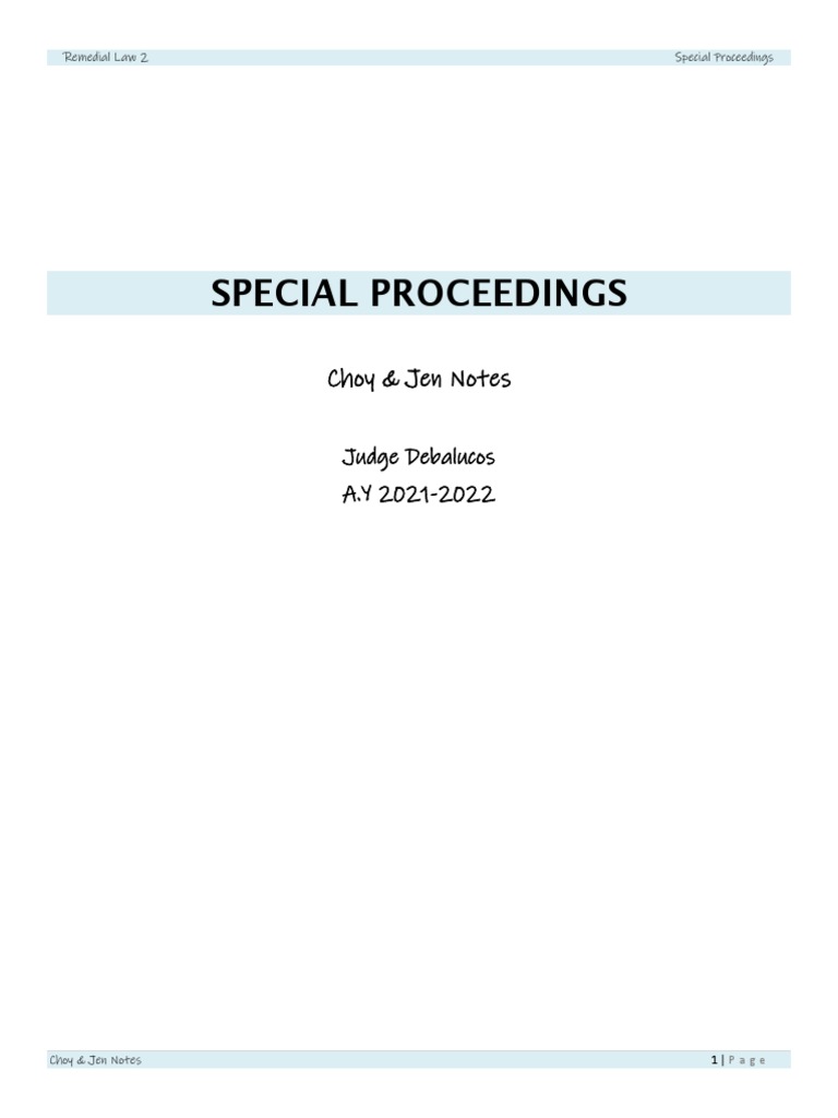 Special Proceedings: Choy & Jen Notes | PDF | Intestacy | Probate