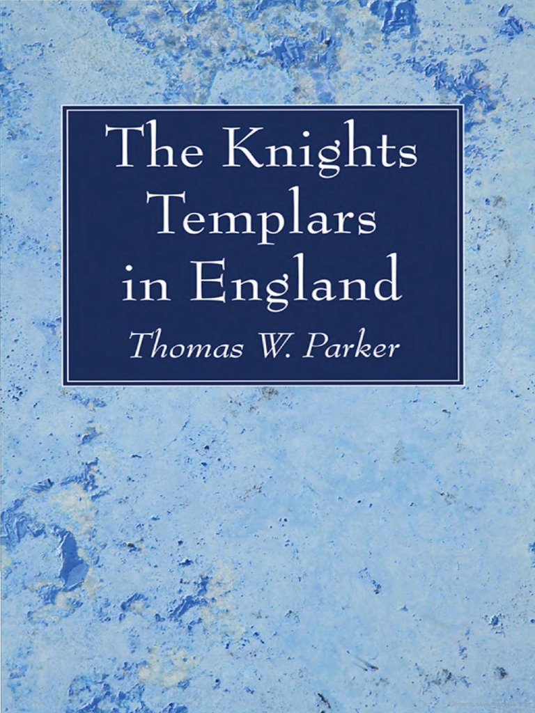 PARKER (Thomas W) - The Knights Templars in England | PDF | Knights ...
