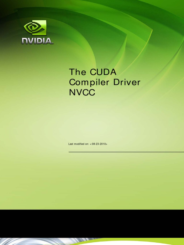 The Cuda Compiler Driver NVCC: Last Modified On | PDF | Graphics Processing Unit | Library ...