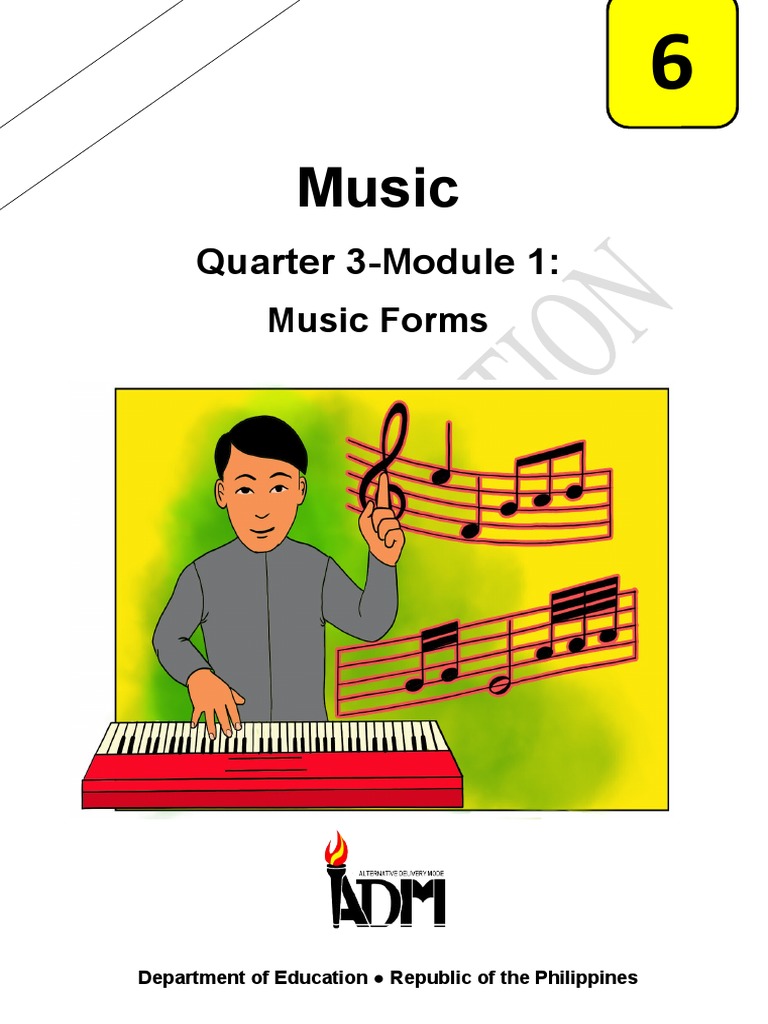 Music6 - q3 - Mod1 - Music Forms - v3 | PDF | Musical Forms | Musical ...