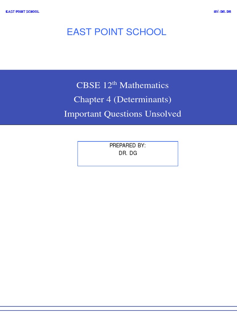 Class 12th Maths Chapter 4 (Determinants) Unsolved | PDF | Matrix (Mathematics) | Determinant