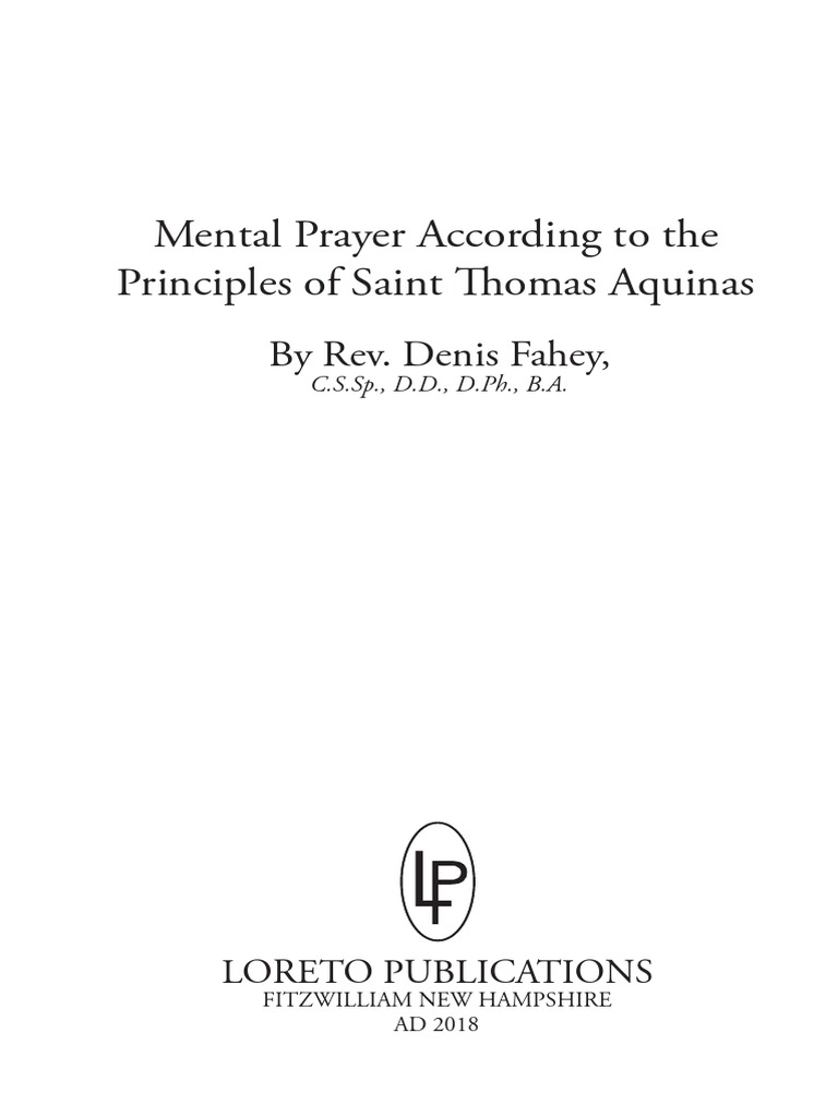 Mental Prayer According To The - Fahey, Denis, C.S.SP., D.D., D - 9433 ...