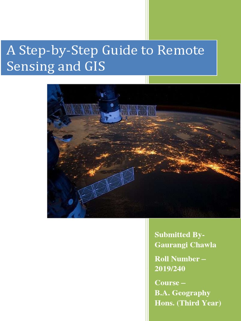 A Step-by-Step Guide To Remote Sensing and GIS | PDF | Principal Component Analysis | Computer File