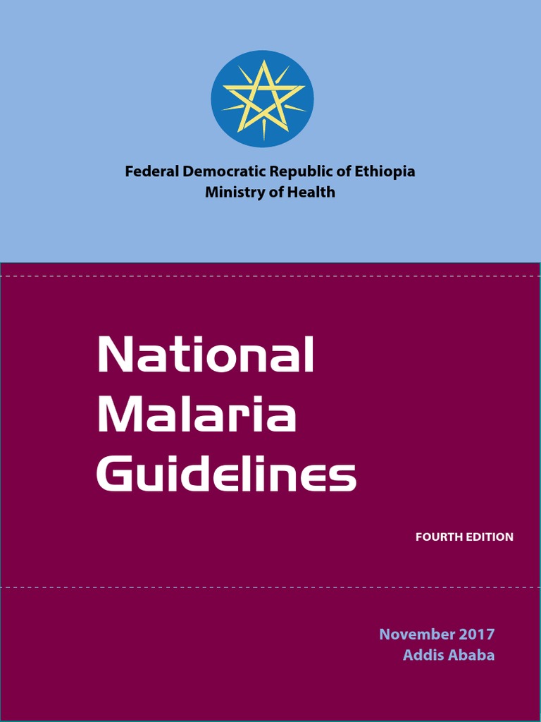 National Malaria Guidelines: Federal Democratic Republic of Ethiopia ...
