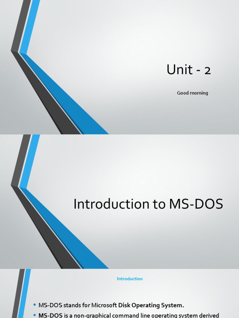 Unit - 2: Good Morning | PDF | Dos | Microsoft Windows