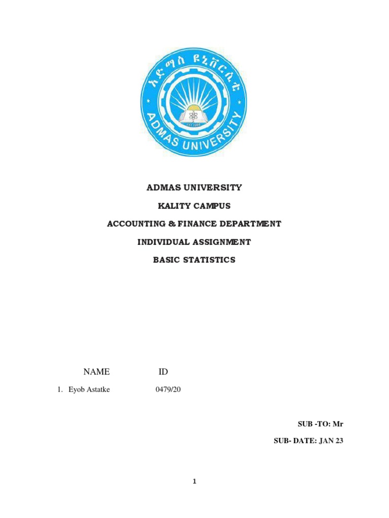 Admas University: Kality Campus Accounting & Finance Department Individual Assignment Basic ...