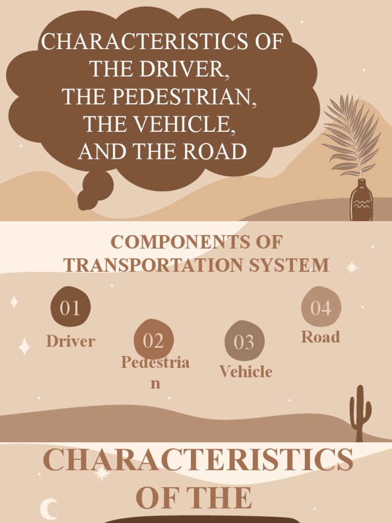 Characteristics of The Driver, The Pedestrian, The Vehicle, and The ...