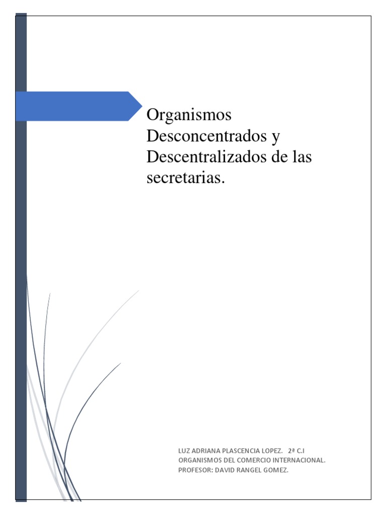 Organismos Desconcentrados y Descentralizados de Las Secretarias. | PDF