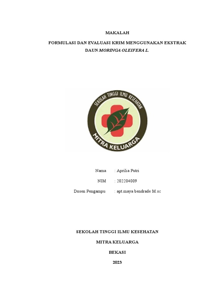 Formulasi Dan Evaluasi Krim Menggunakan Ekstrak Daun Moringa Oleifera L ... Formulasi Dan Evaluasi Krim Menggunakan Ekstrak Daun Moringa Oleifera L ...