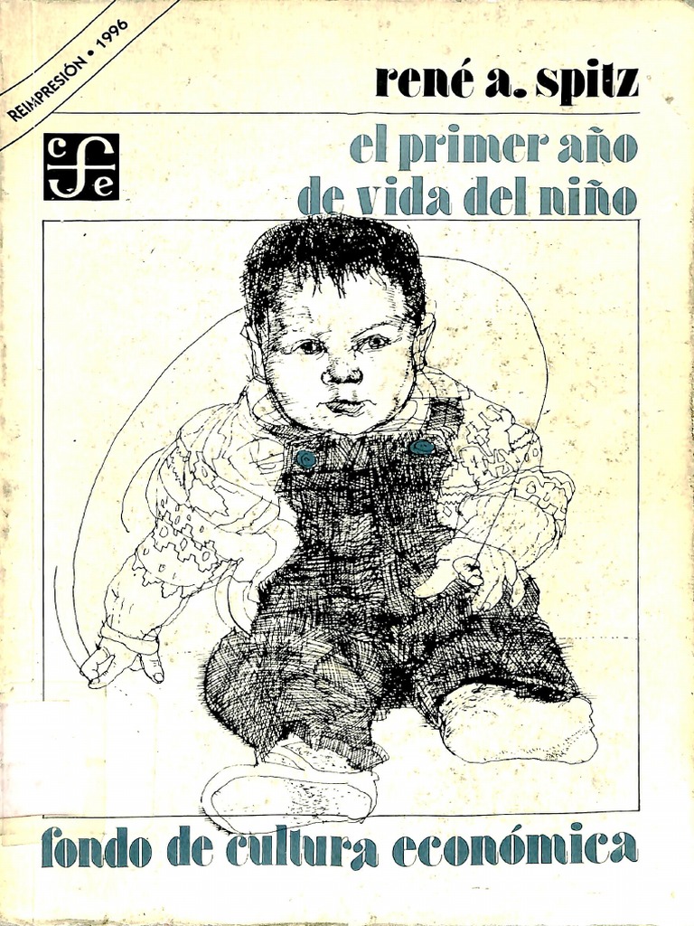 Spitz El Primer Año De Vida Del Niño Cap 11 Pdf