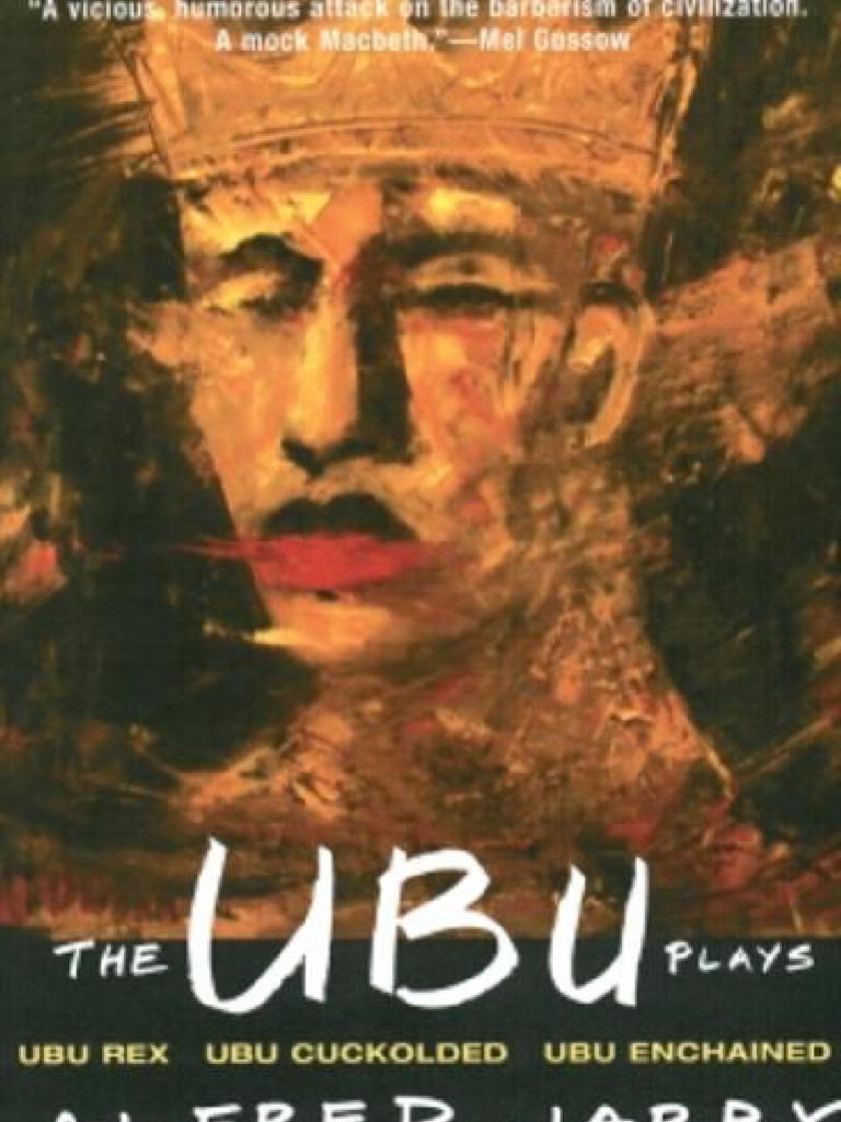 Ubu Plays: A Comprehensive Overview | PDF | Art