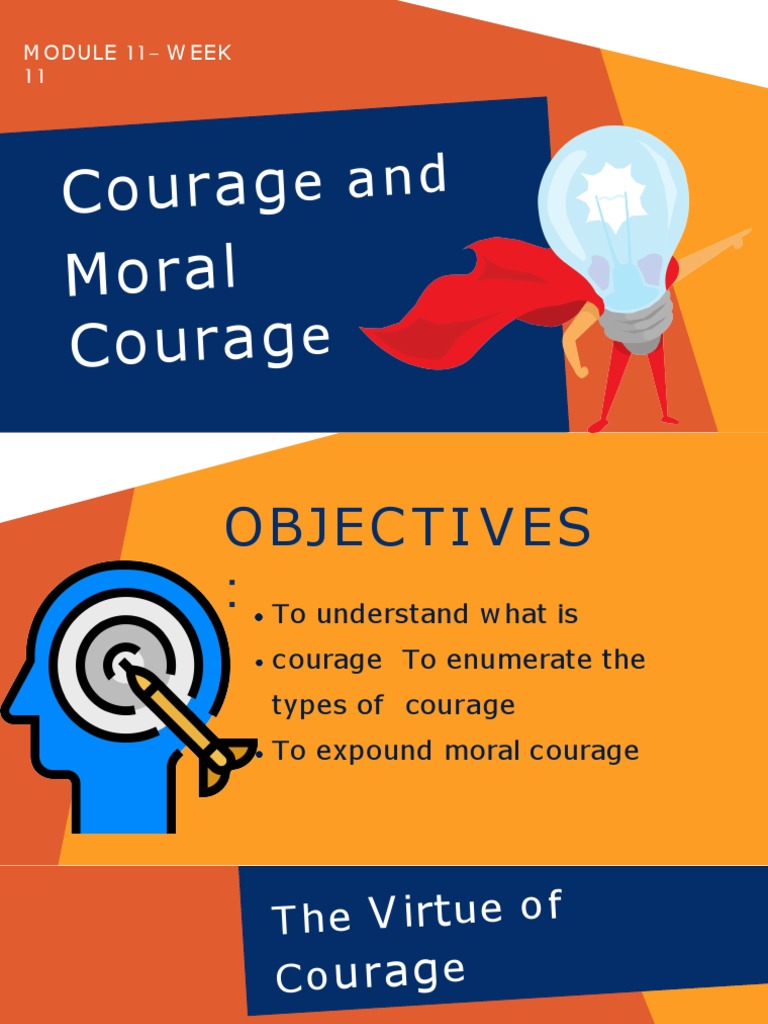 MODULE 11 WEEK 11 Courage and Moral Courage | PDF | Courage | Jesus