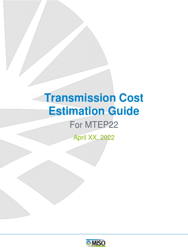PSC Item 05c Transmission Cost Estimation Guide For MTEP22 ... PSC Item 05c Transmission Cost Estimation Guide For MTEP22 ...