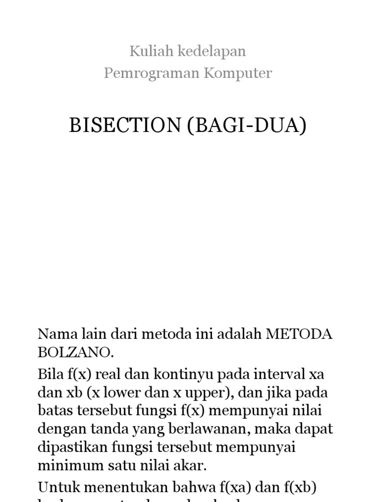 Bisection (Bagi-Dua) : Kuliah Kedelapan Pemrograman Komputer | PDF
