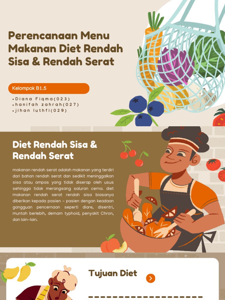 Perencanaan Menu Makanan Diet Rendah Sisa & Rendah Serat: Kelompok B1.5 ...