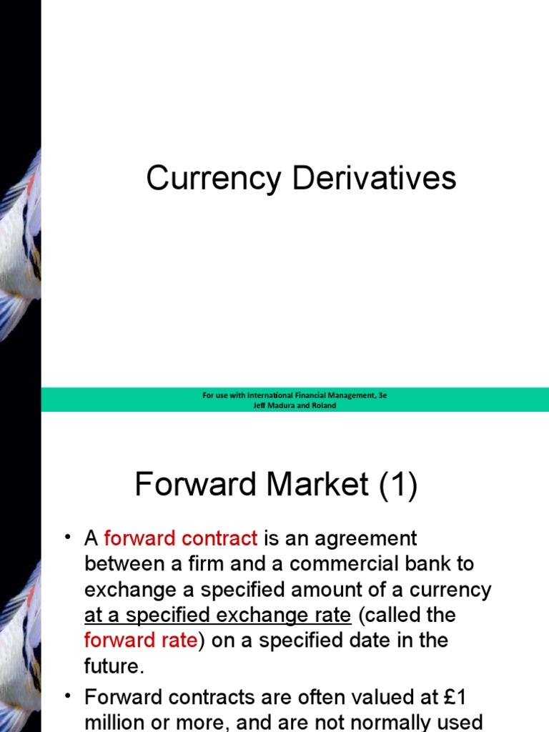 Currency Derivatives: For Use With International Financial Management ...