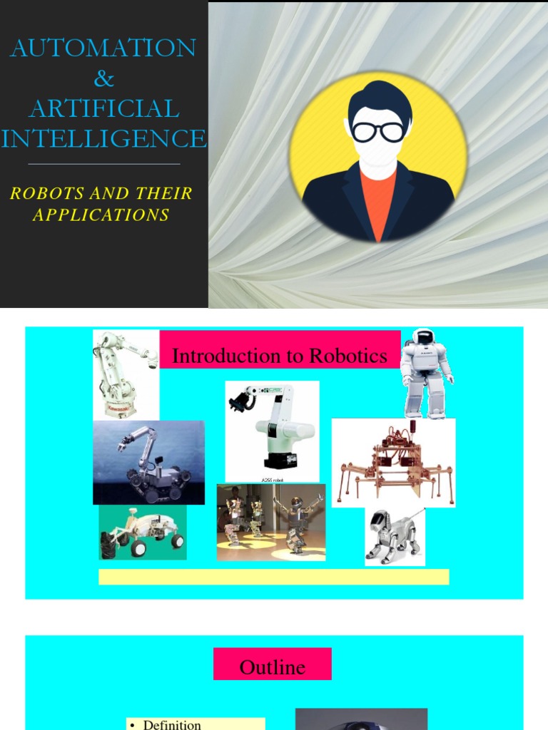 Automation & Artificial Intelligence: Robots and Their Applications ...