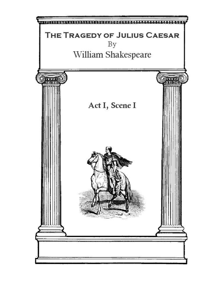 the-tragedy-of-julius-caesar-001-act-1-scene-1 | PDF