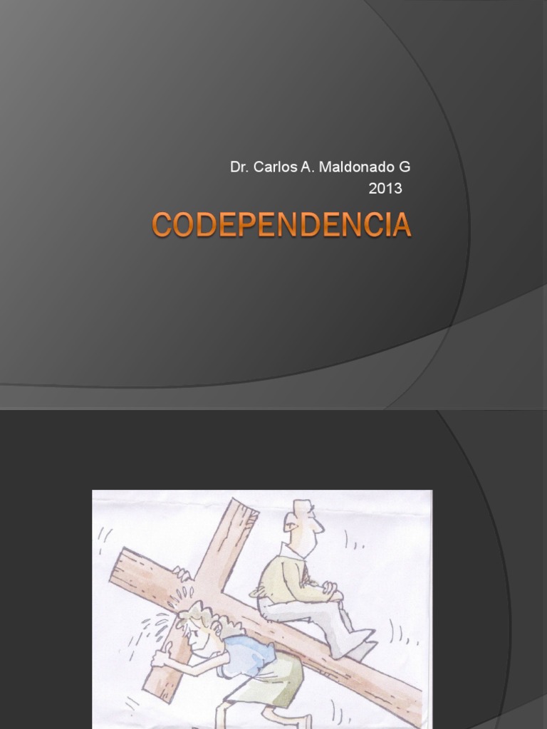 CODEPENDENCIA | PDF | Comportamiento | La dependencia de sustancias