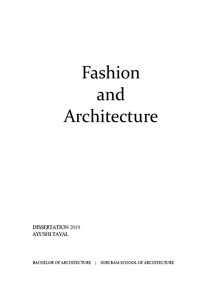 Fashion and Architecture: Dissertation 2019 Ayushi Tayal | PDF ...