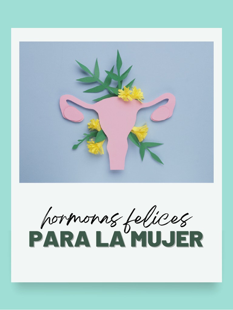 Hormonas Felices: para La Mujer | PDF