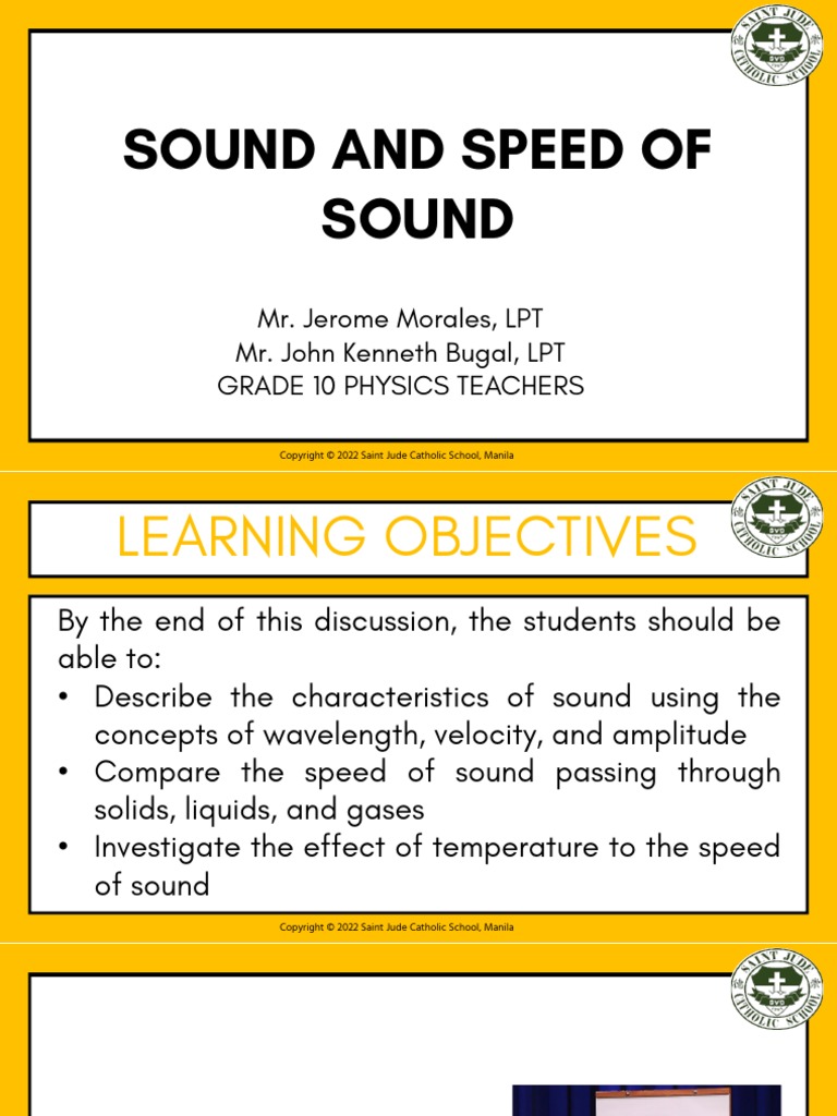 Sound and Speed of Sound: Mr. Jerome Morales, LPT Mr. John Kenneth ...