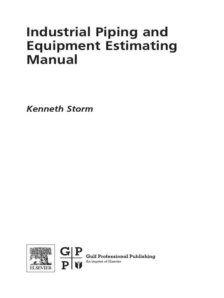 Industrial Piping and Equipment Estimating Manual: Kenneth Storm | PDF
