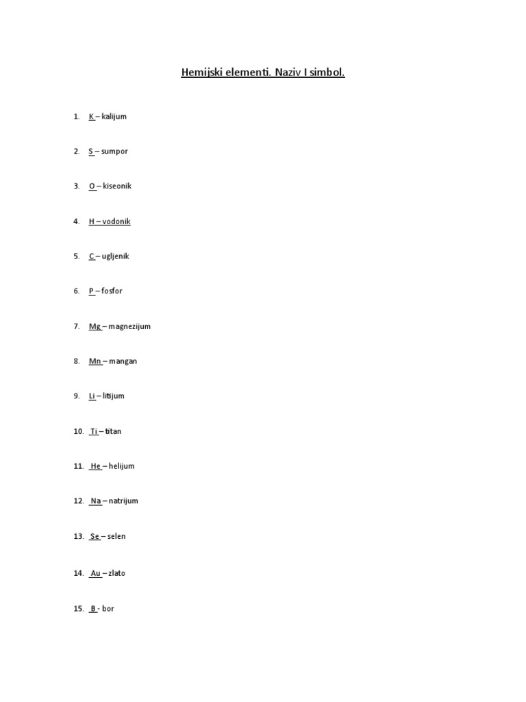 Hemijski Elementi. Naziv I Simbol.: 1. K - Kalijum 2. S - Sumpor 3. O ...