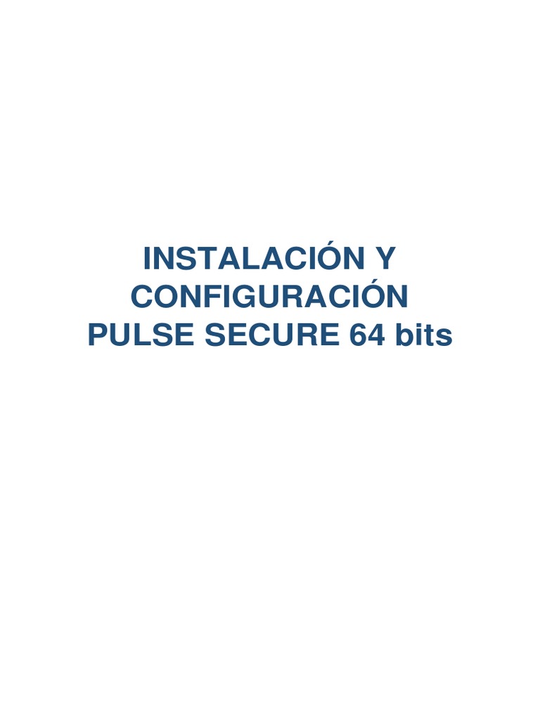 Configura Pulse Secure 64 bits | PDF | Servidor proxy | Internet