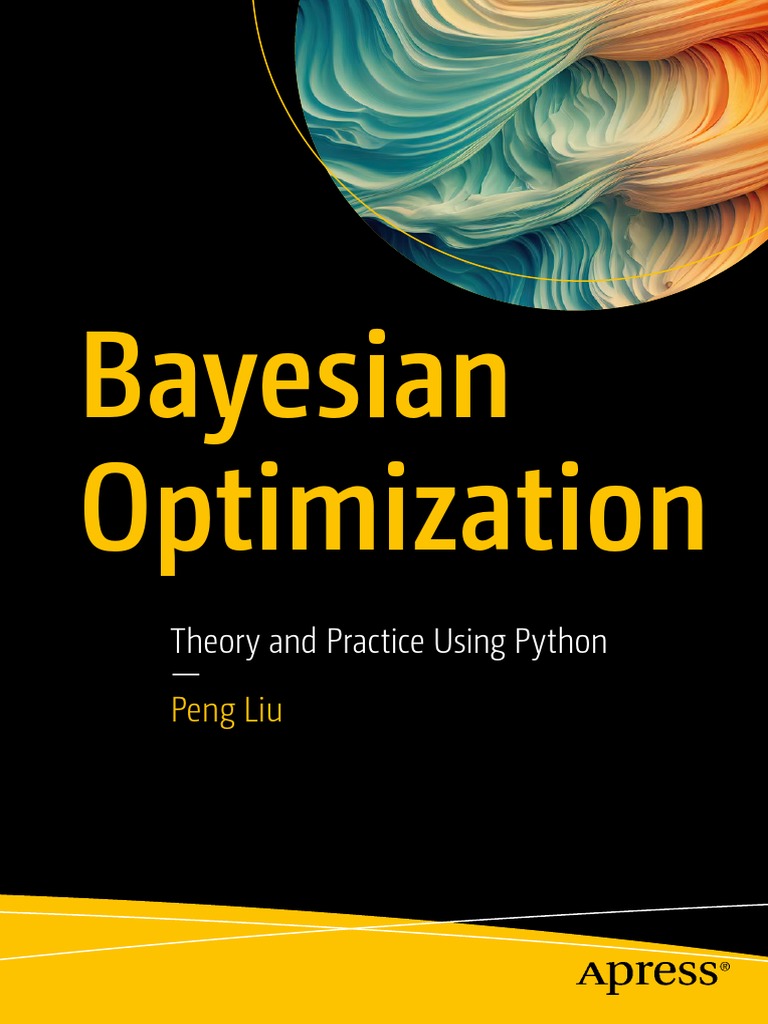 Apress Bayesian Optimization Theory and Practice Using Python 1484290623 | PDF | Mathematical ...