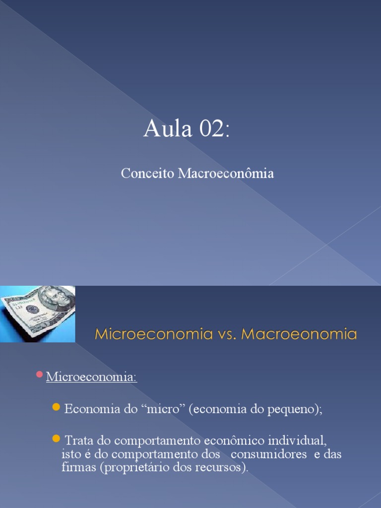Aula 1. Conceitos Básicos de Macroeconomia | PDF | Produto interno bruto | Economia