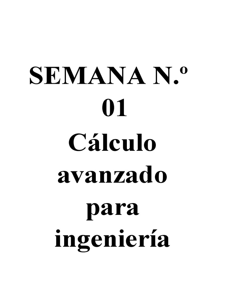 Semana N.º 01 Cálculo Avanzado para Ingeniería | PDF