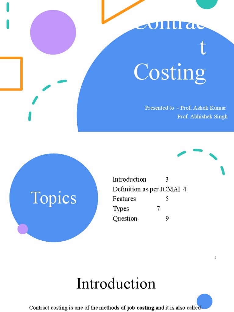 contrac-t-costing-presented-to-prof-ashok-kumar-prof-abhishek-singh