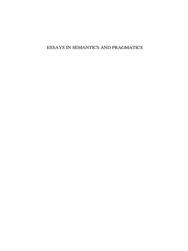 Essays in Semantics and Pragmatics | PDF | Lexical Semantics | Clause