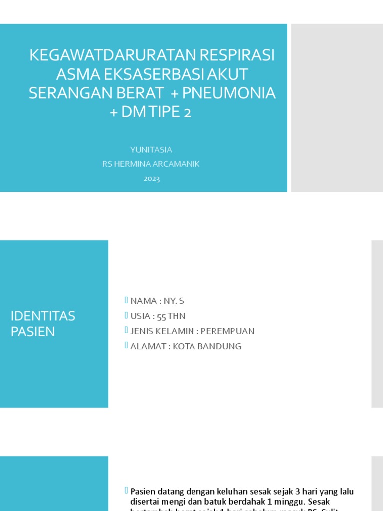 Kegawatdaruratan Respirasi Asma Eksaserbasi Akut Serangan Berat + Pneumonia + DM Tipe 2 | PDF