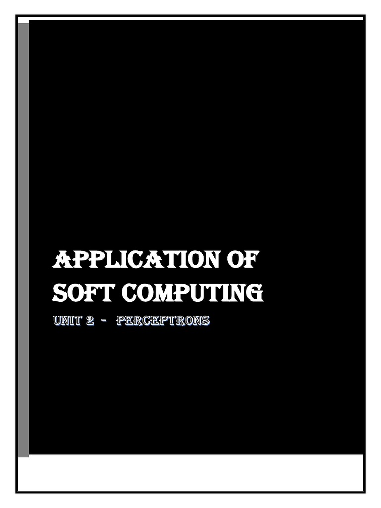 Unit II - Perceptron | PDF | Machine Learning | Cognition