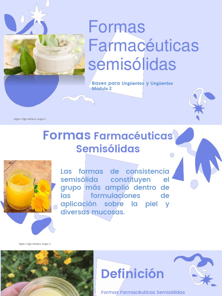 Formas Farmacéuticas Semisólidas: Ungüentos Ungüentos Módulo 2 | PDF ...