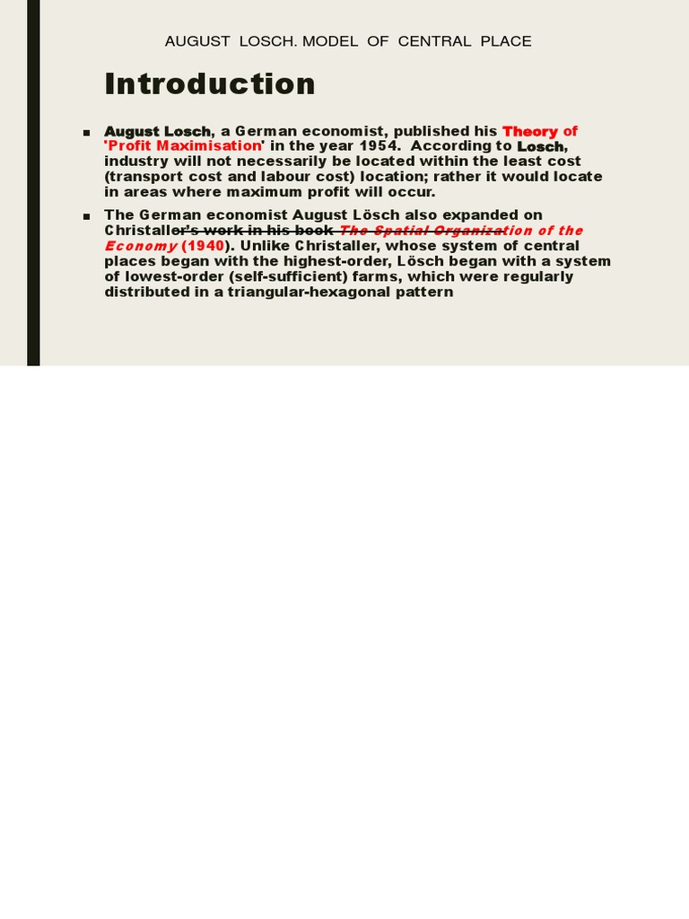 August Losch's Modification and Expansion of Christaller's Central ...