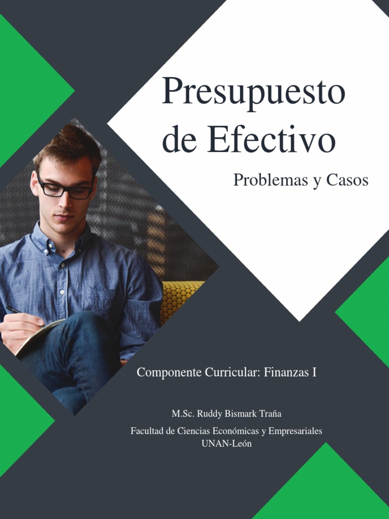 Ejercicios Presupuesto de Efectivo (Problemas y Casos) | PDF ... Ejercicios Presupuesto de Efectivo (Problemas y Casos) | PDF ...