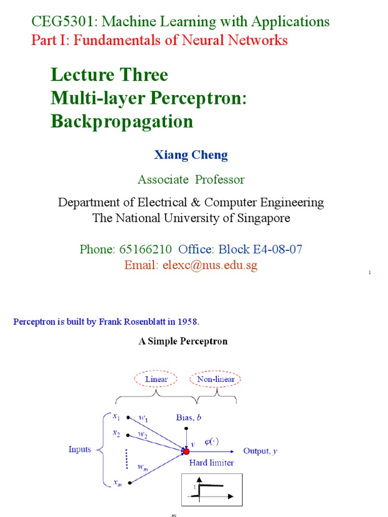 Lecture Three Multi-Layer Perceptron: Backpropagation: Part I: Fundamentals of Neural Networks ...