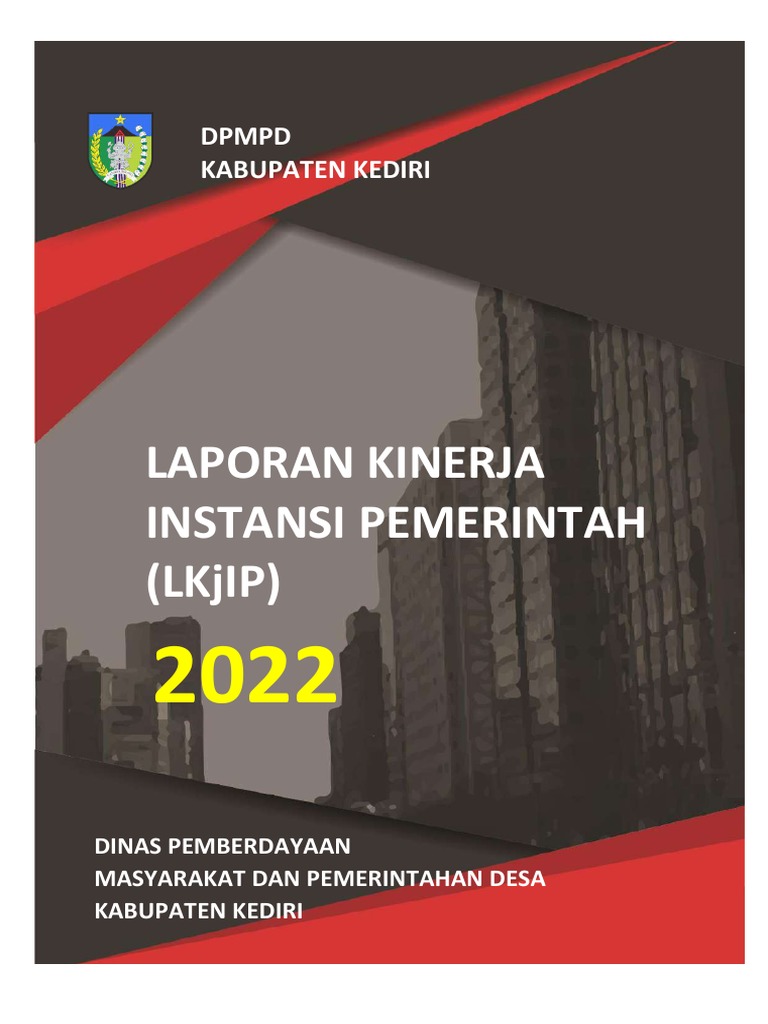 Laporan Kinerja Instansi Pemerintah (Lkjip) : DPMPD Kabupaten Kediri | PDF | Bisnis | Ilmu Sosial