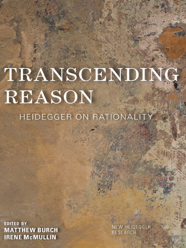 Transcending Reason - Heidegger On Rationality-Rowman & Littlefield ...