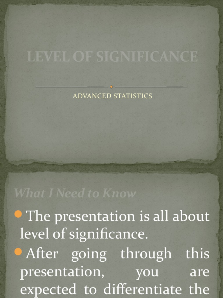 Level of Significance: Advanced Statistics | PDF | Type I And Type Ii ...