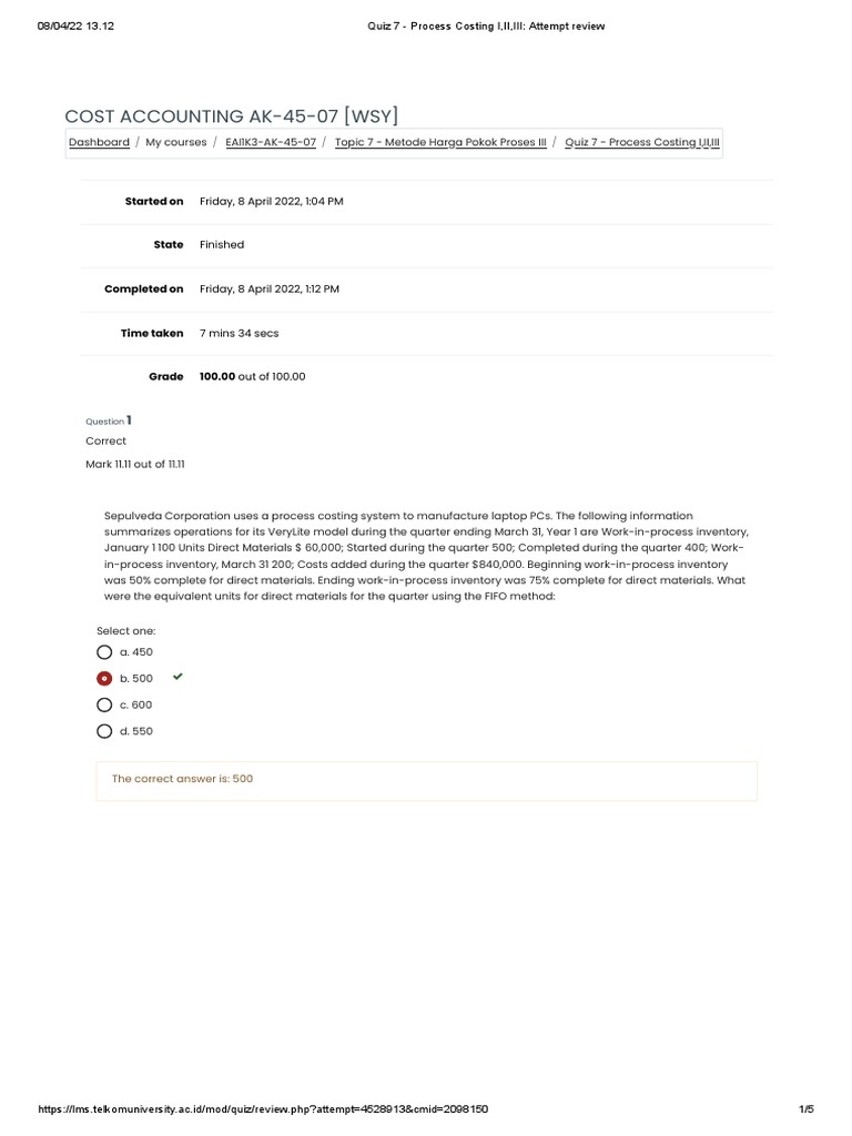 Quiz 7 - Process Costing I, II, III - Attempt Review | PDF | Inventory | Cost